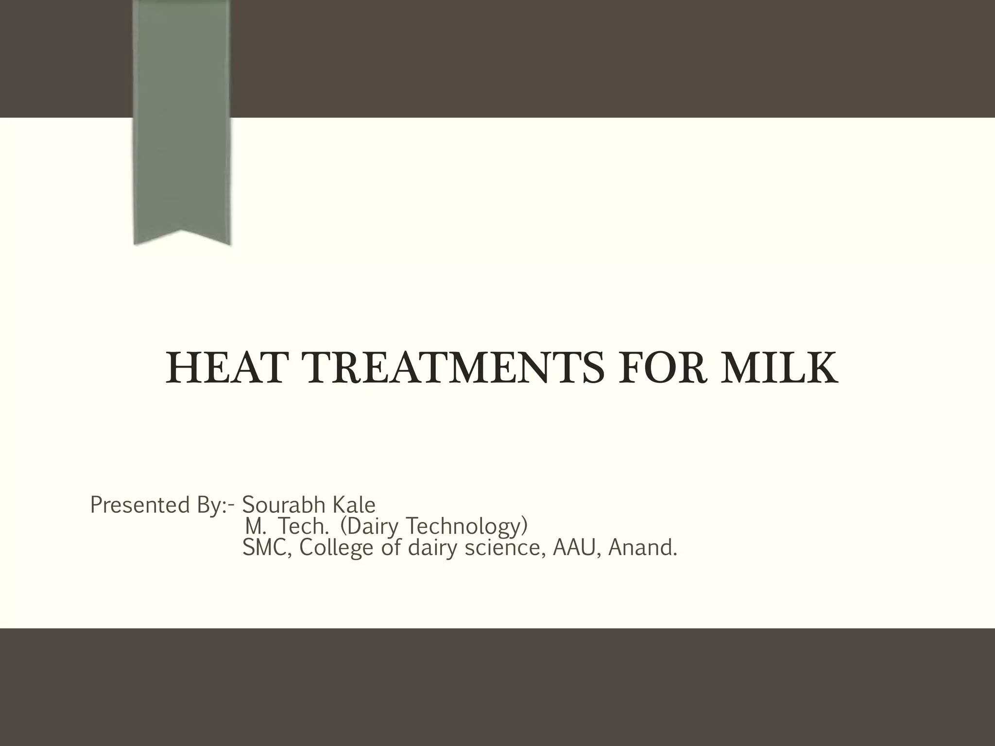Heat treatments for raw milk | PPTX