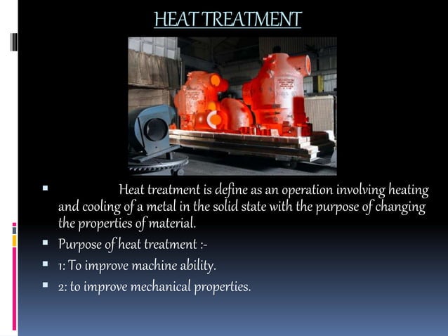 Heat treatment | PPT