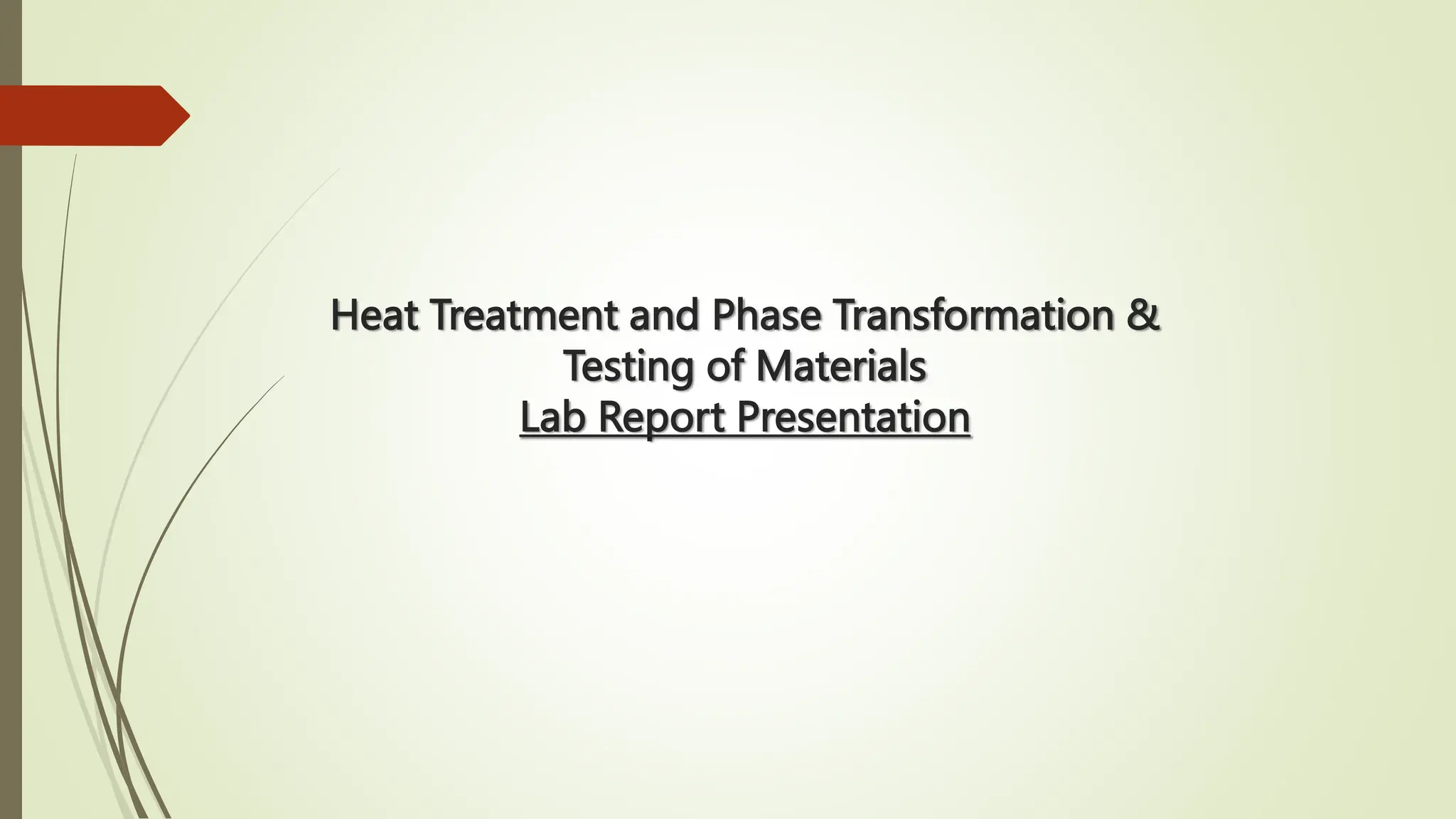 Heat Treatment and Phase Transformation ,Testing of Materials Lab ...