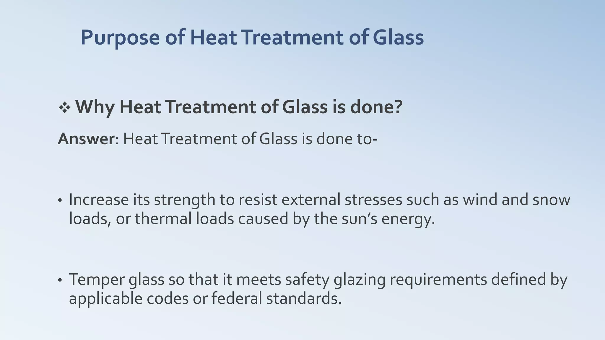 Heat Treatment of Glass | PPTX