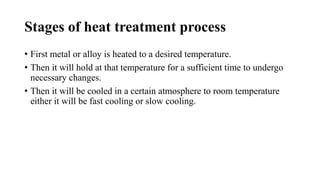 Heat treatment process | PPTX