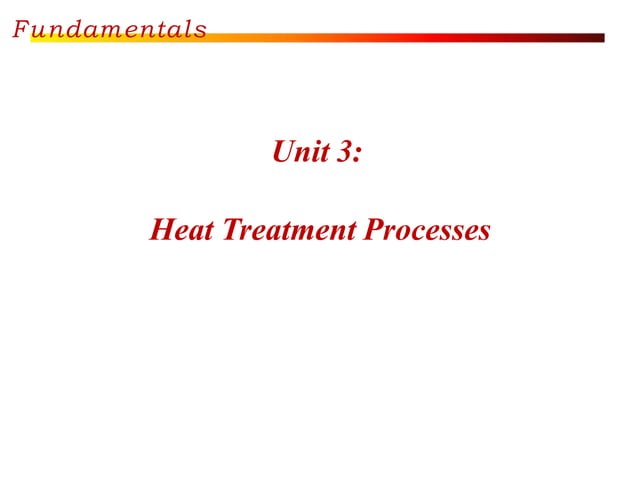 heat treatment unit 3 M4.pptx
