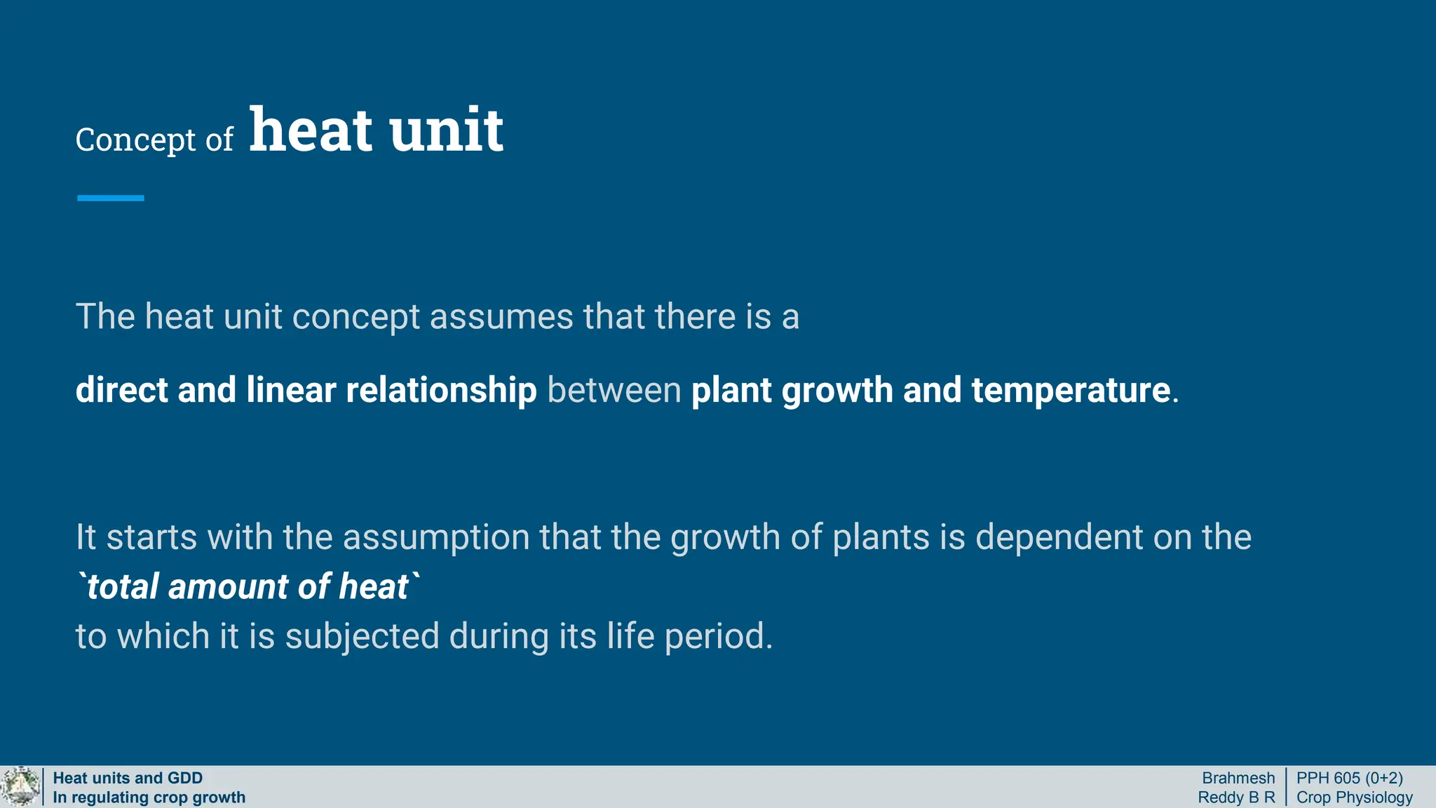 Heat Units in plant physiology and the importance of Growing Degree ...