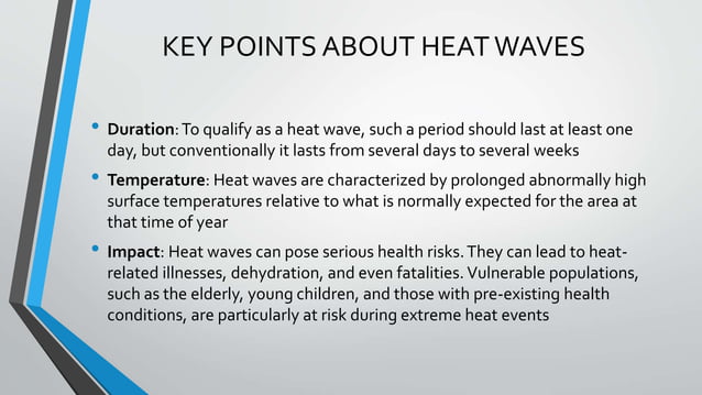 HEAT WAVE presented by priya bhojwani..pptx