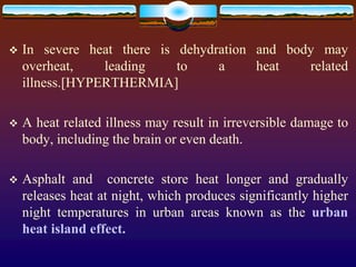 Heat waves and their management tam 2013-05 | PPTX