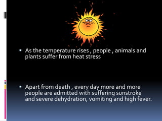 Heat waves and their management tam 2013-05 | PPTX