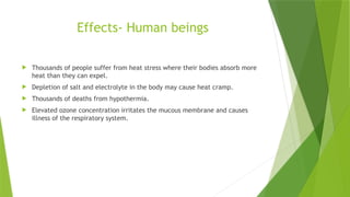 Heat Waves presentation.pptx. It describes how worse it is in India | PPTX