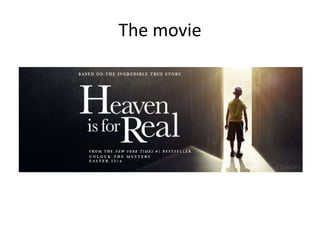Heaven is for real ppt | PPTX