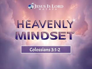 Developing - a - Heavenly - mindset1.pptx