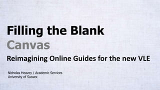 ARLG 2019: N Heavey Filling the blank canvas | PPTX