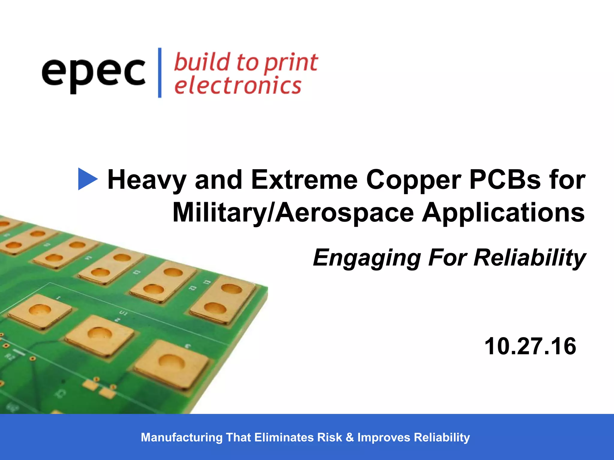 Heavy and Extreme Copper PCBs for Military/Aerospace Applications | PPTX