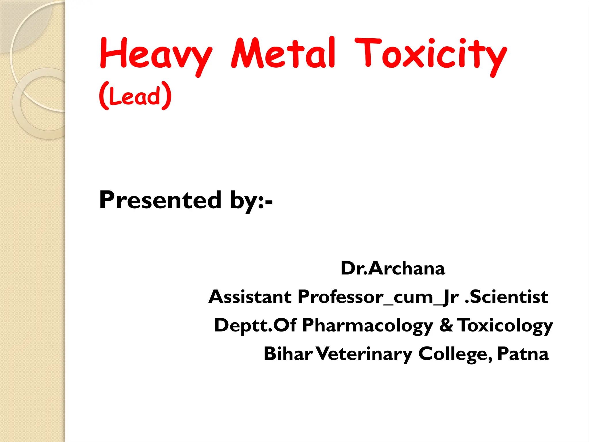 Heavy-Metal-Toxicity-Lead.pptx download . | PPTX