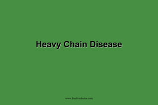 Heavy chain disease | PPT
