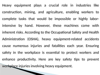 Heavy Equipment Safety Tips to Prevent Workplace Injuries.pptx