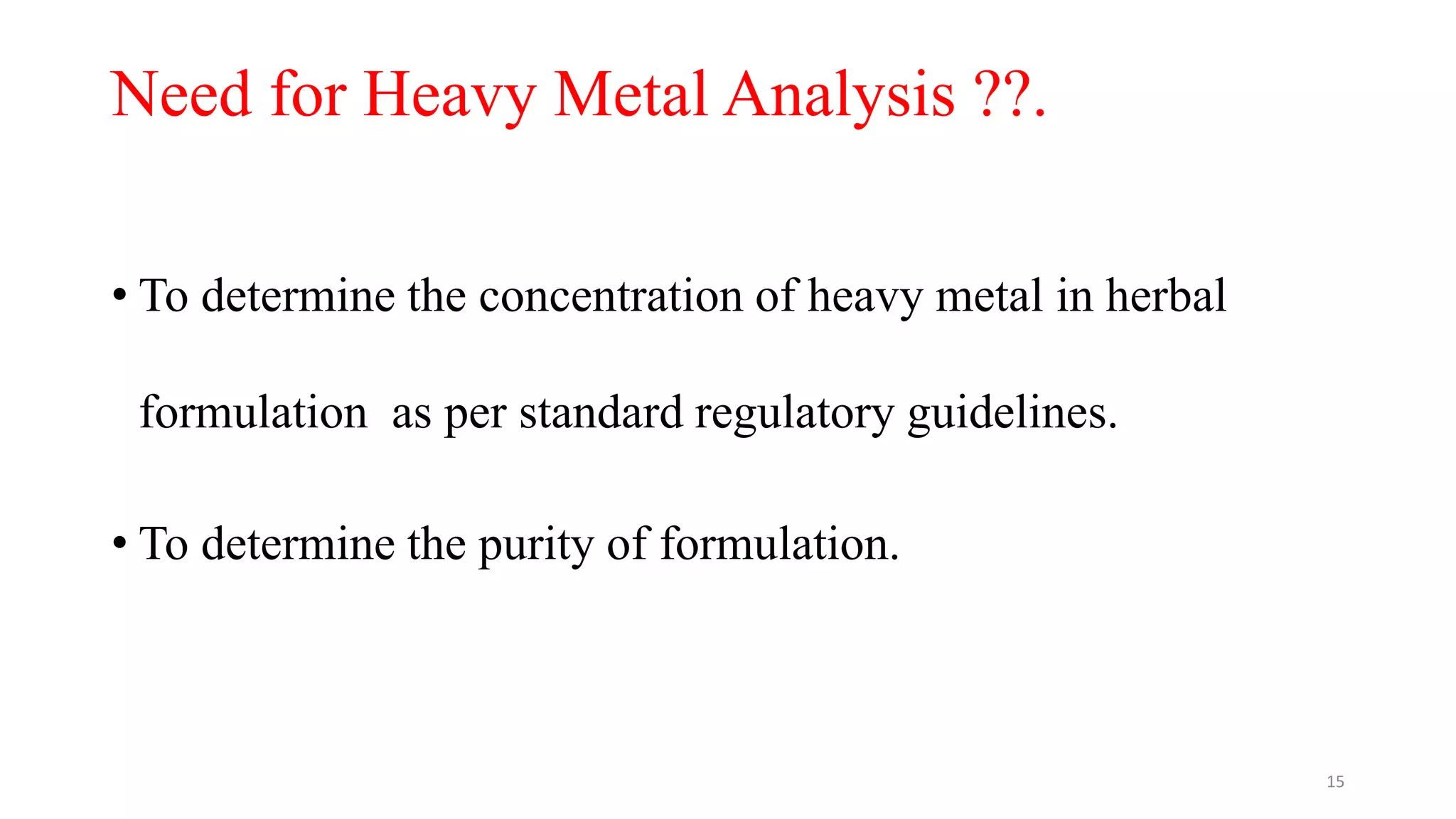 Heavy metal analysis in herbal formulation by akshay kakde | PPTX