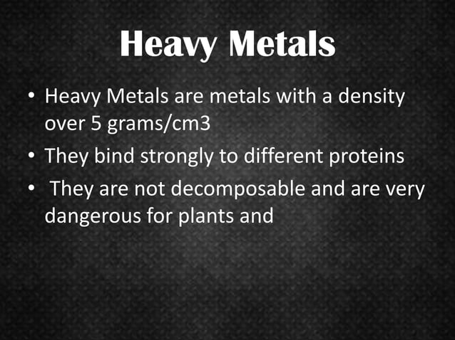 Heavy metals | PPTX