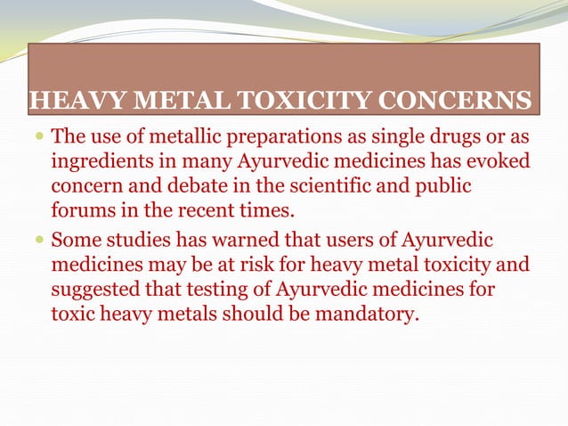 Heavy metals in ayurvedic drug formulations | PPTX