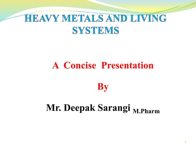Heavymetals & living system ppt | PPT