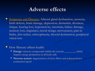Heavy metals mercury Source Adverse effects | PPT