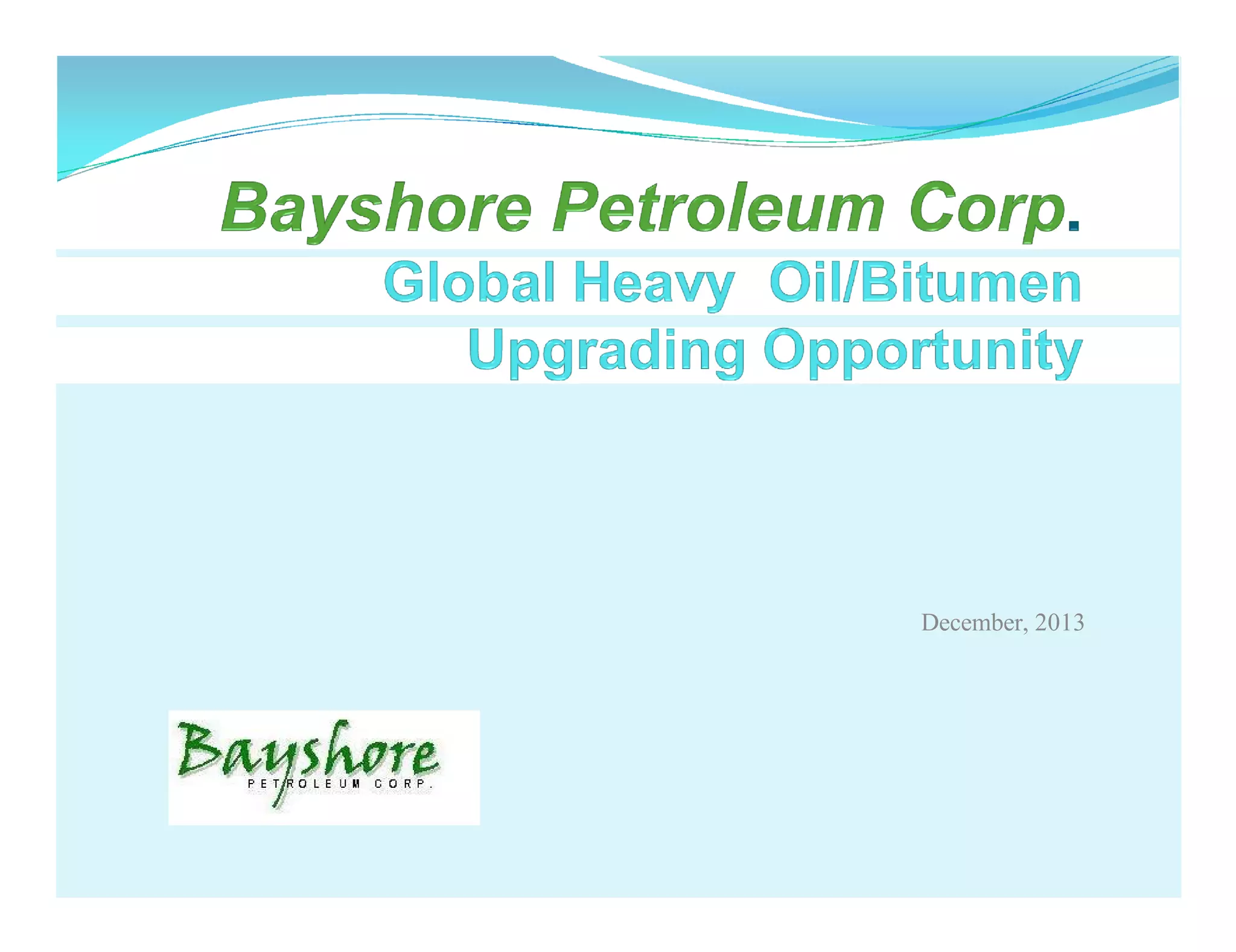 Heavy Oil/ Bitumen Upgrading Technology Presentation | PDF