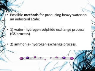 Heavy water | PPT