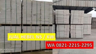 PABRIK Bata Ringan NS KW1 , WA 0821-2215-2295, harga bata hebel NS KW1 ...