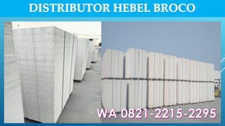 WA 0821-2215-2295, Jual hebel bata ringan ukuran di Jakarta | PDF