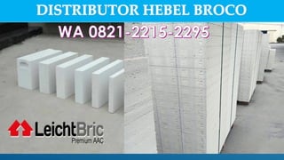 WA 0821-2215-2295, Jual hebel bata ringan yang bagus merk apa di ...