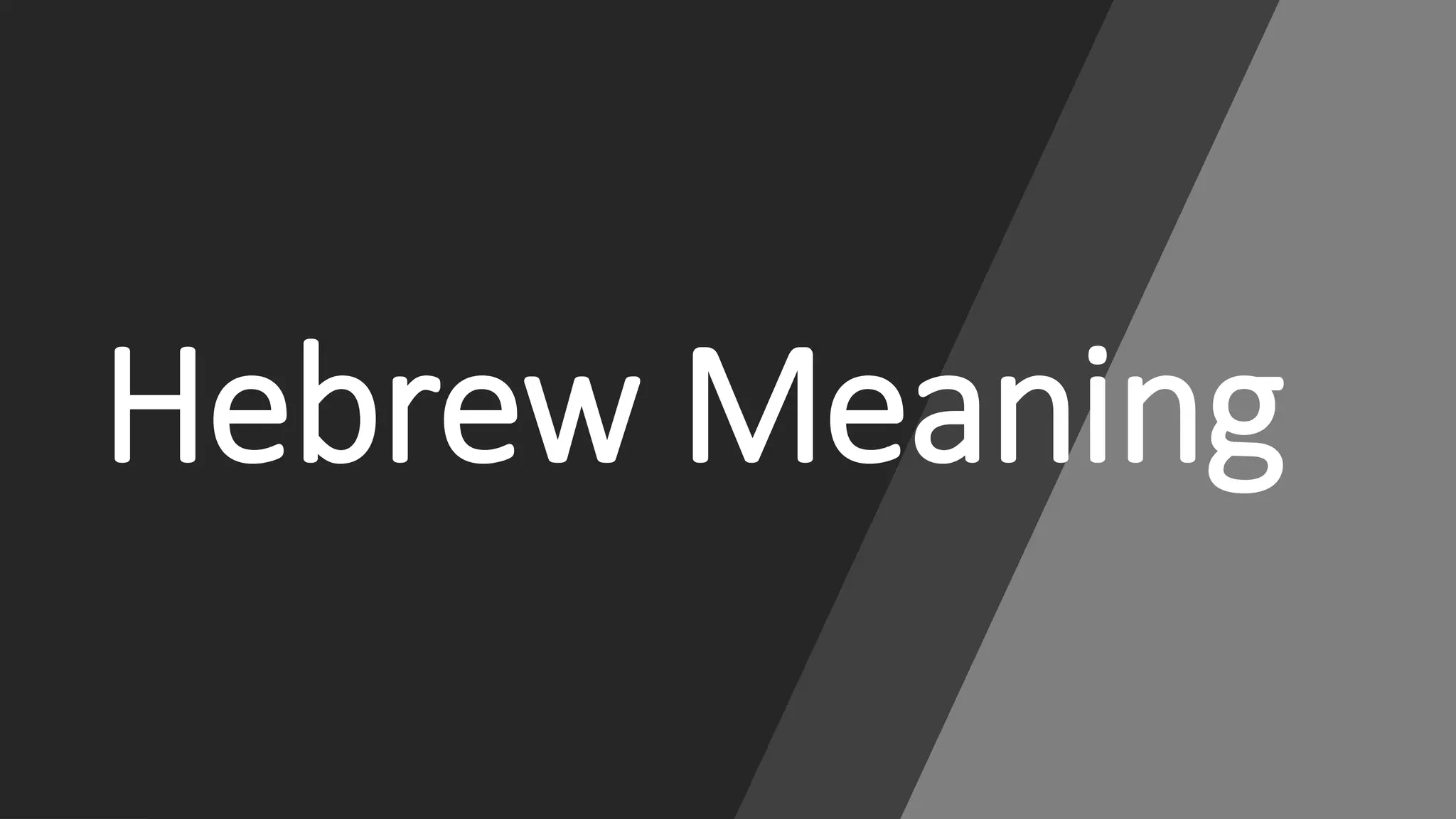Hebrew Meaning Of Praise | PPTX