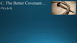 The New and Better Covenant | PPTX
