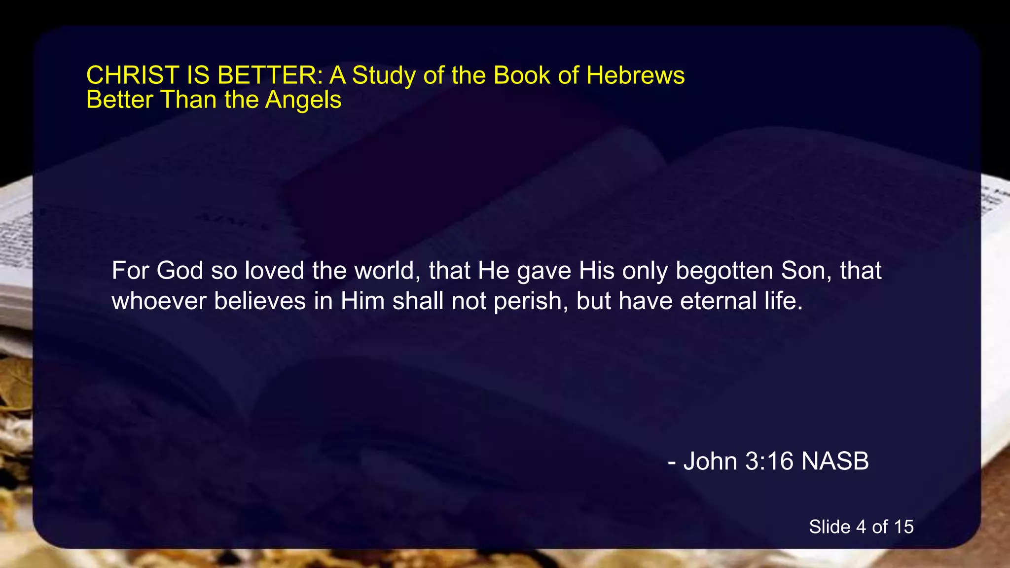Hebrews christ is better | PPT