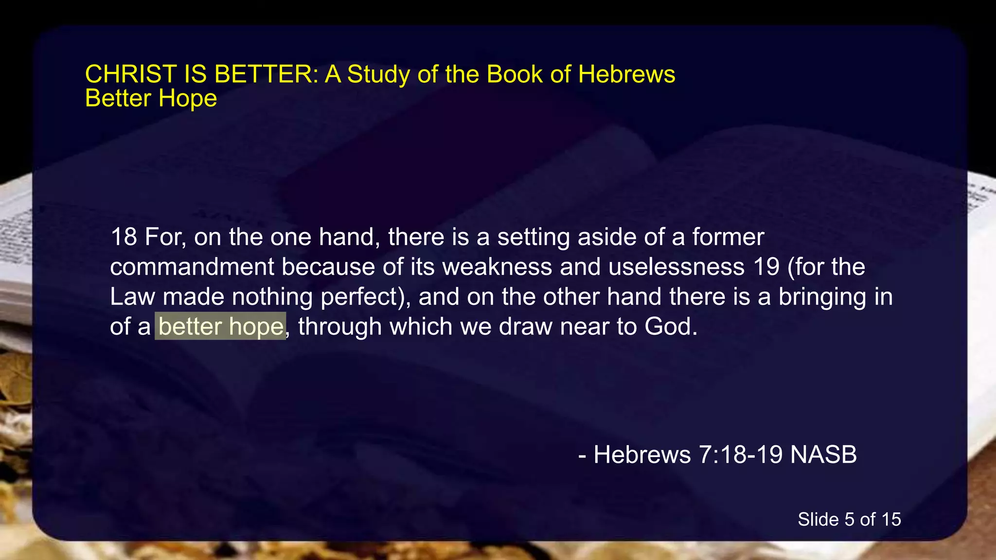 Hebrews christ is better | PPT