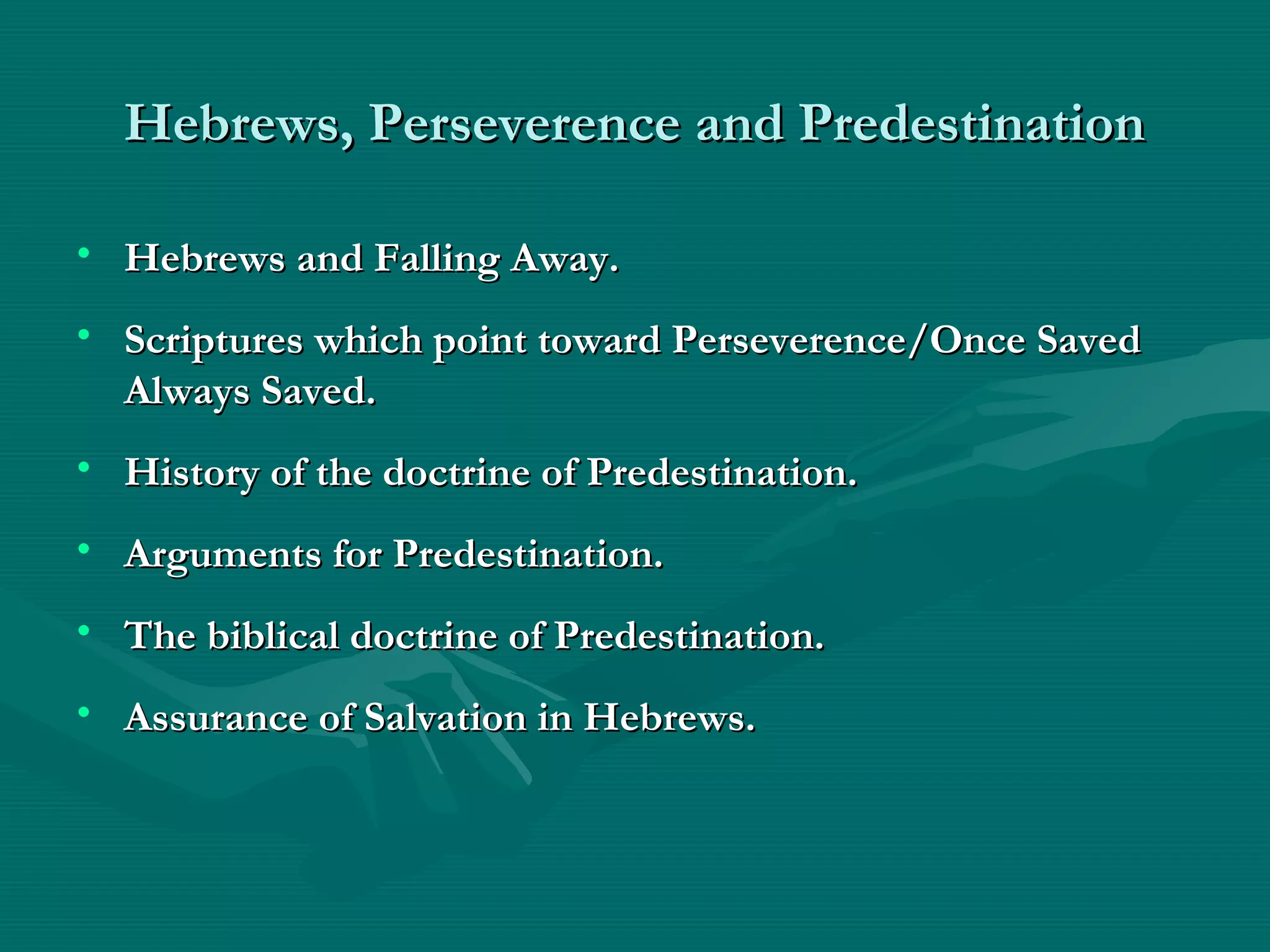 Preservation and Predestination | PPT
