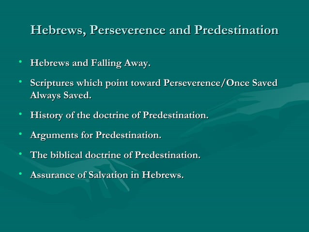 Preservation and Predestination | PPT