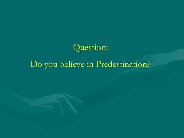 Preservation and Predestination | PPT