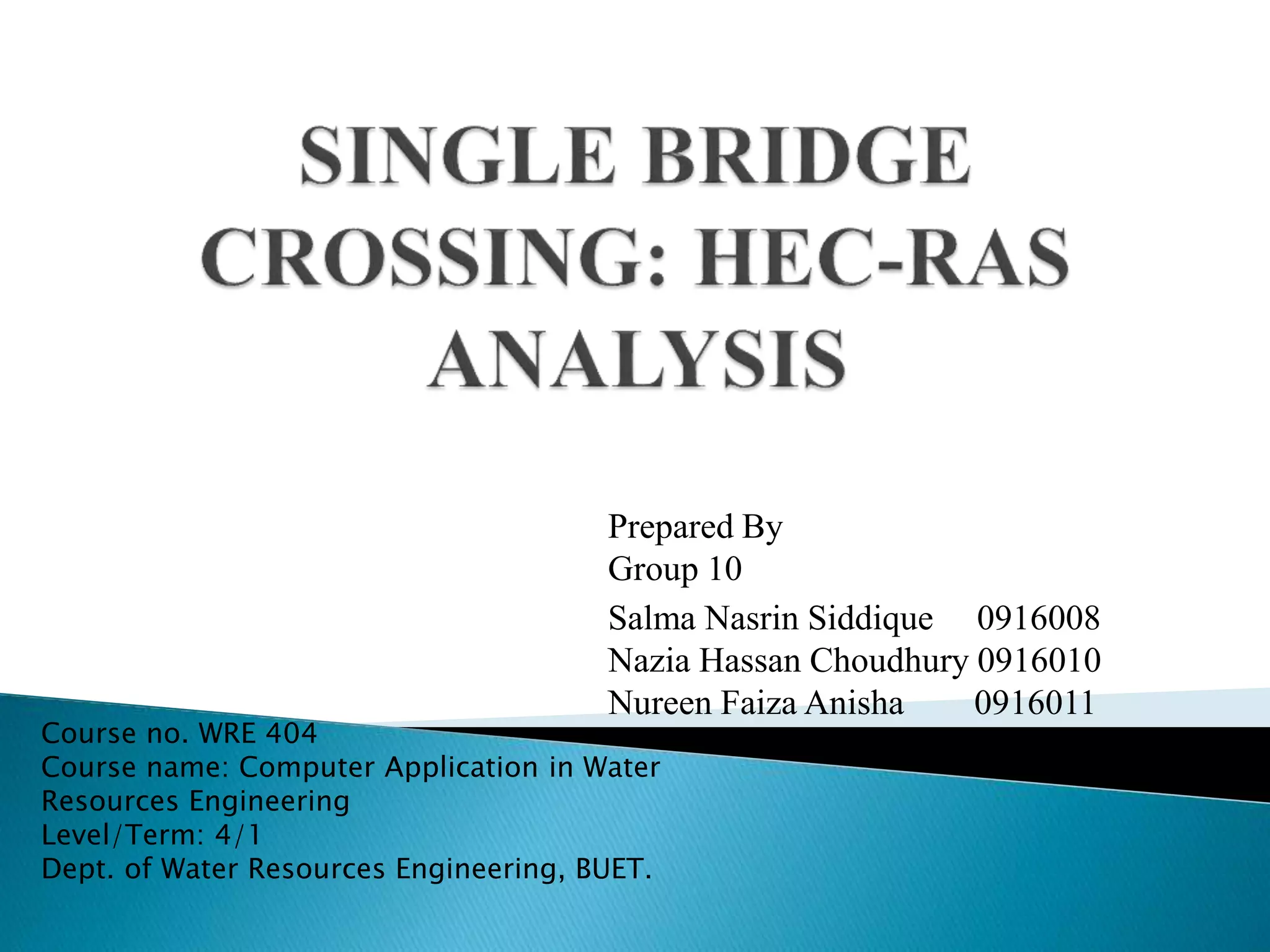 HEC-RAS tutorial on single bridge | PPTX