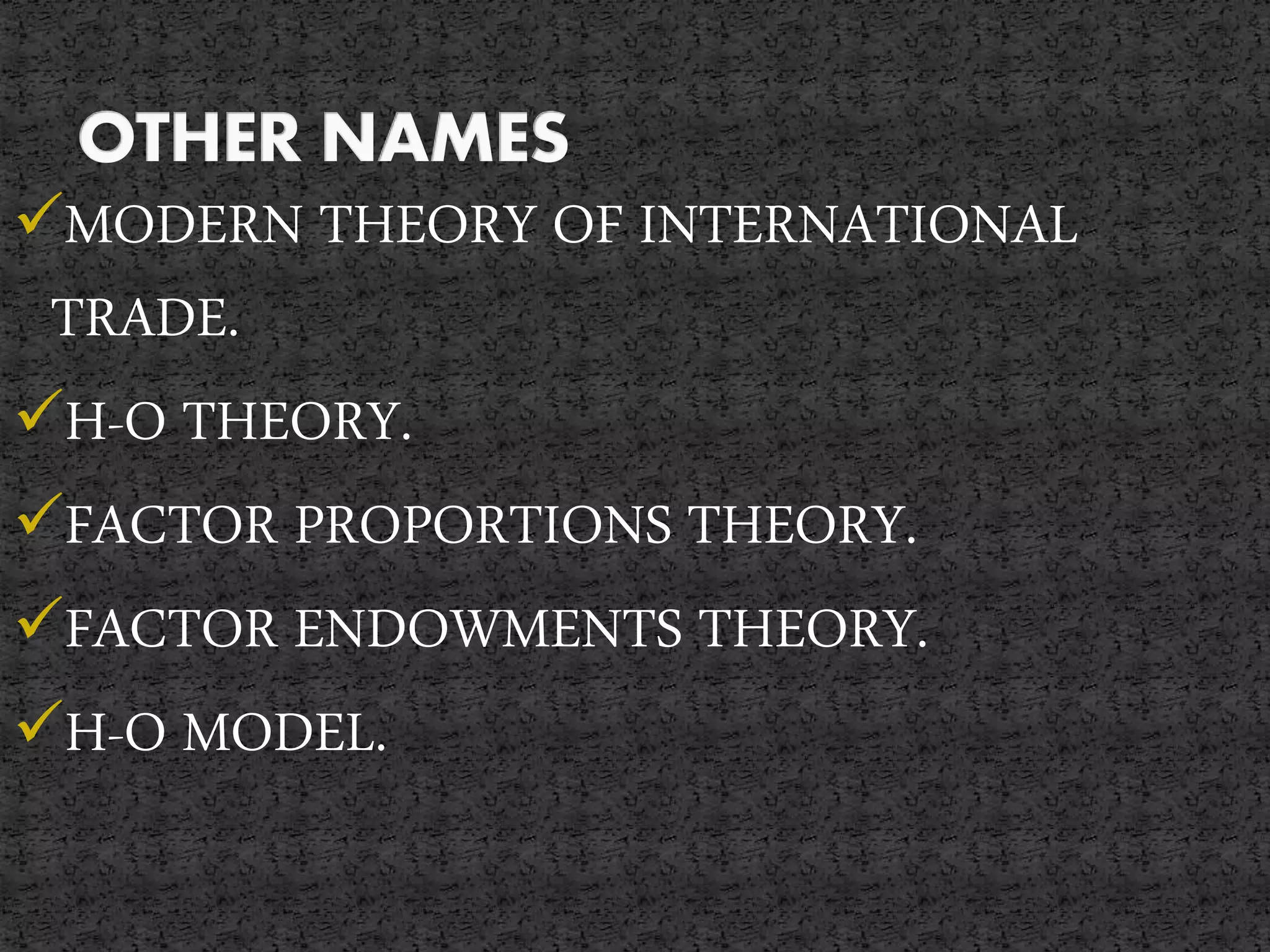 Heckscher ohlin model theory of international trade | PPTX