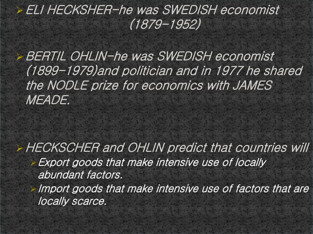 Heckscher ohlin model theory of international trade | PPTX | Business ...