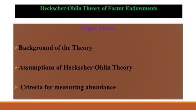 Heckscher ohlin theory | PDF | Economy | Business and Finance