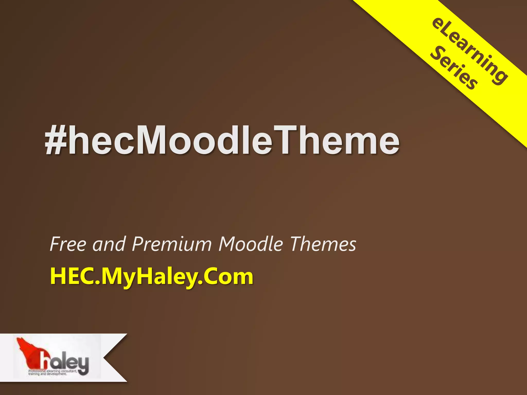 HEC Moodle Theme | PPTX