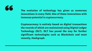 Hedera Hashgraph Development:The Future of Digital Ledger Technology | PPT