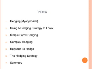 Hedging | PPTX