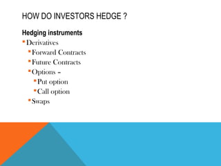 Hedging | PPT | Hedge Funds | Personal Investing