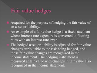 IND AS 39 Financial Instrument (hedge accounting) | PPT | Free download