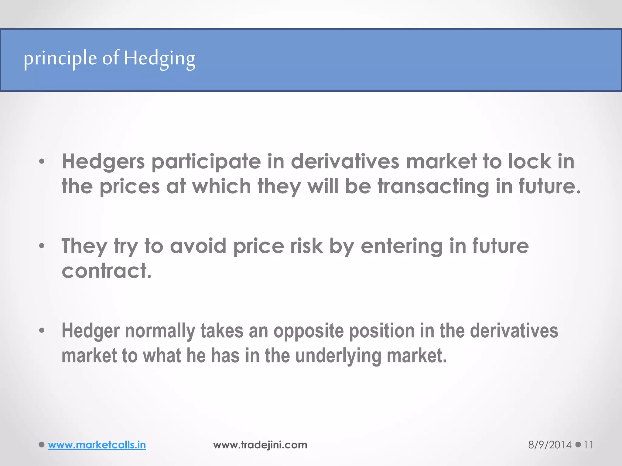 Hedging mechanism and risk management in Commodities | PPTX