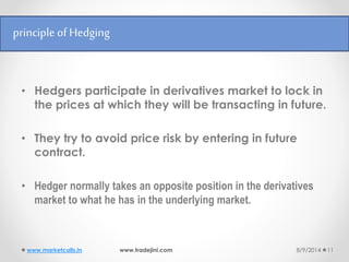 Hedging mechanism and risk management in Commodities | PPTX