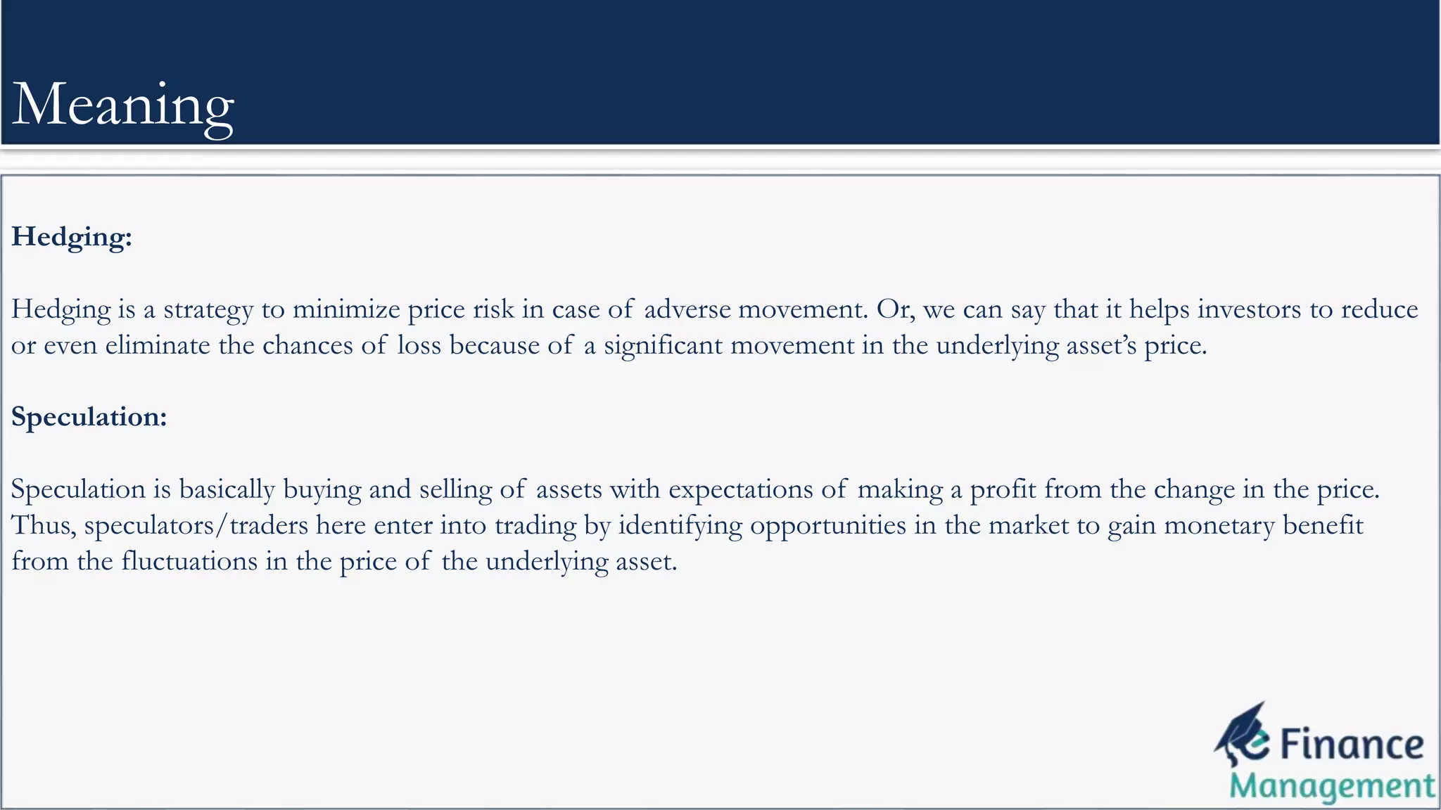 Hedging vs Speculation | PPTX