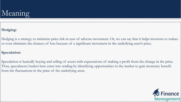 Hedging vs Speculation | PPTX | Stocks and Bonds | Personal Investing