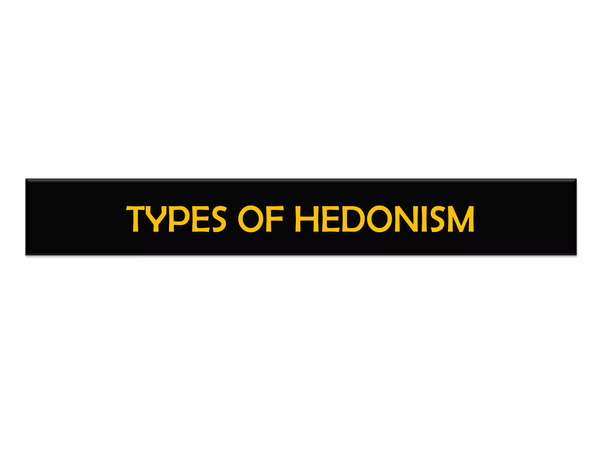 Hedonism | PPT