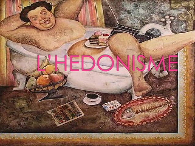 Hedonisme | PPT